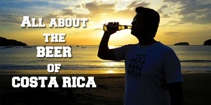 Costa Rican Beer: Local and Craft Beer (Plus Our Favorite Bars)
