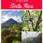 5 Day Arenal and Monteverde Itinerary for the Outdoor Adventurer